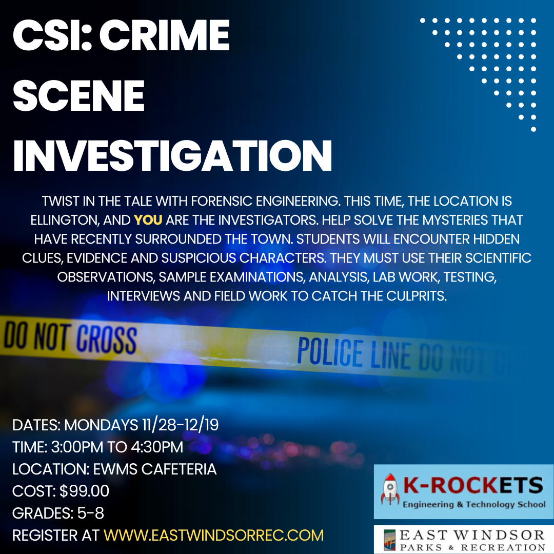 East Windsor Parks & Recreation: CSI: Crime Scene Investigation with K ...